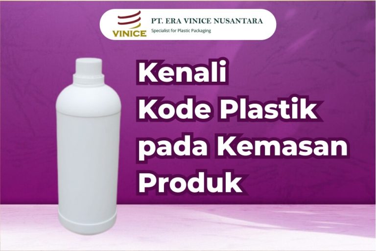 Kenali Kode Plastik pada Kemasan Produk - Era Botol